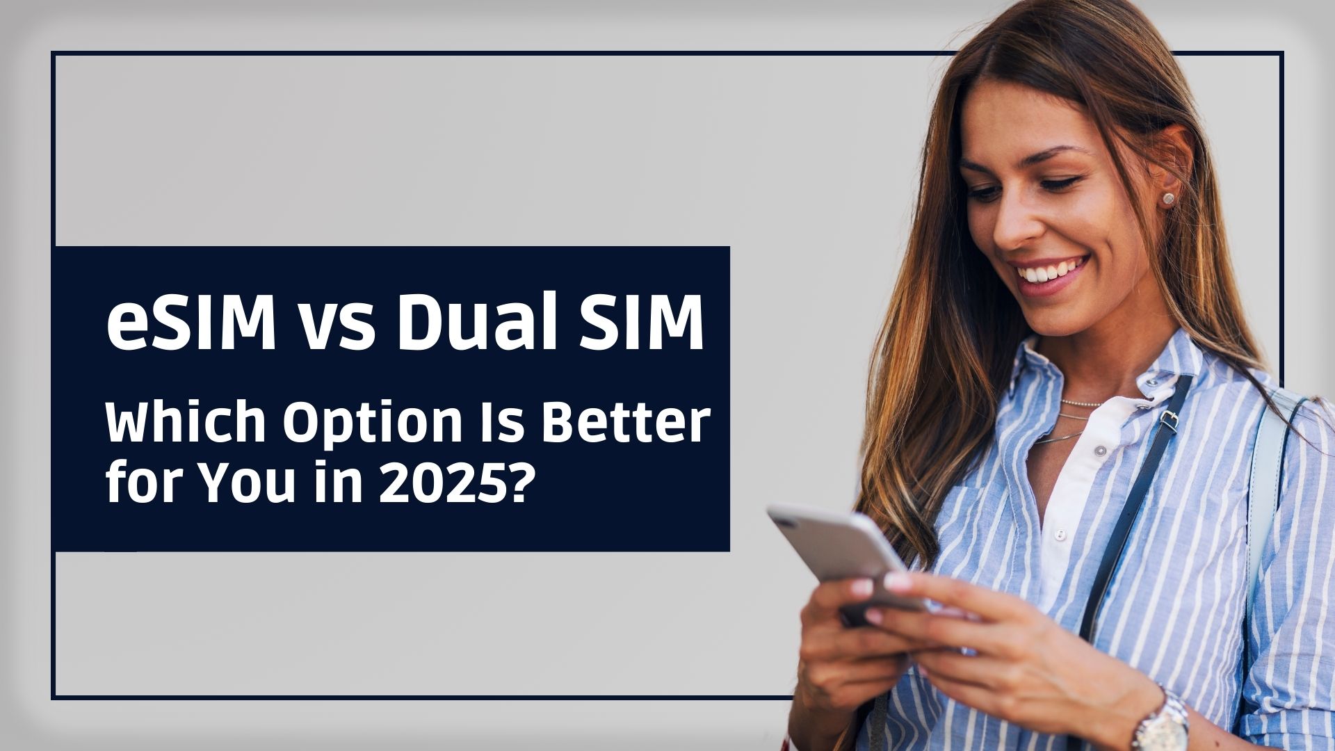 eSIM vs デュアルSIM: 2025年にはどちらのオプションが適しているでしょうか? - ニュース - IMEI.info
